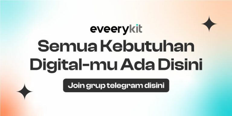 Eveerykit - Semua Kebutuhan Digitalmu Ada Disini